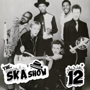 Ska Show 12 - The Beat - The All Skas