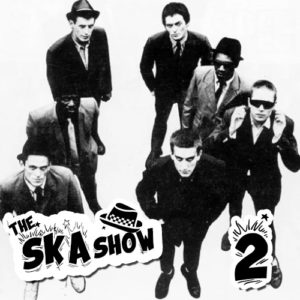 Ska Show 2 - The Specials - The All Skas